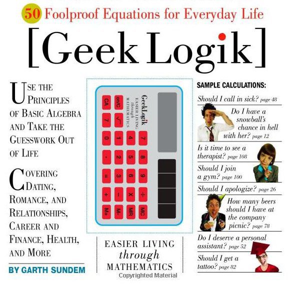 Geek Logic - 50 Foolproof Equations for Everyday Life! - 13 Deals