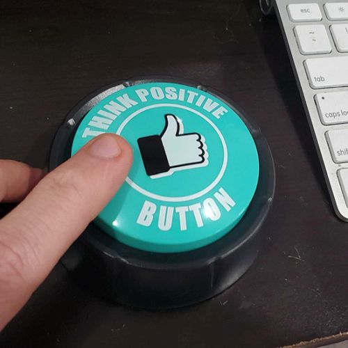 LOW AS $2.99 EACH! Think Positive Button - Just give it a push to hear ...